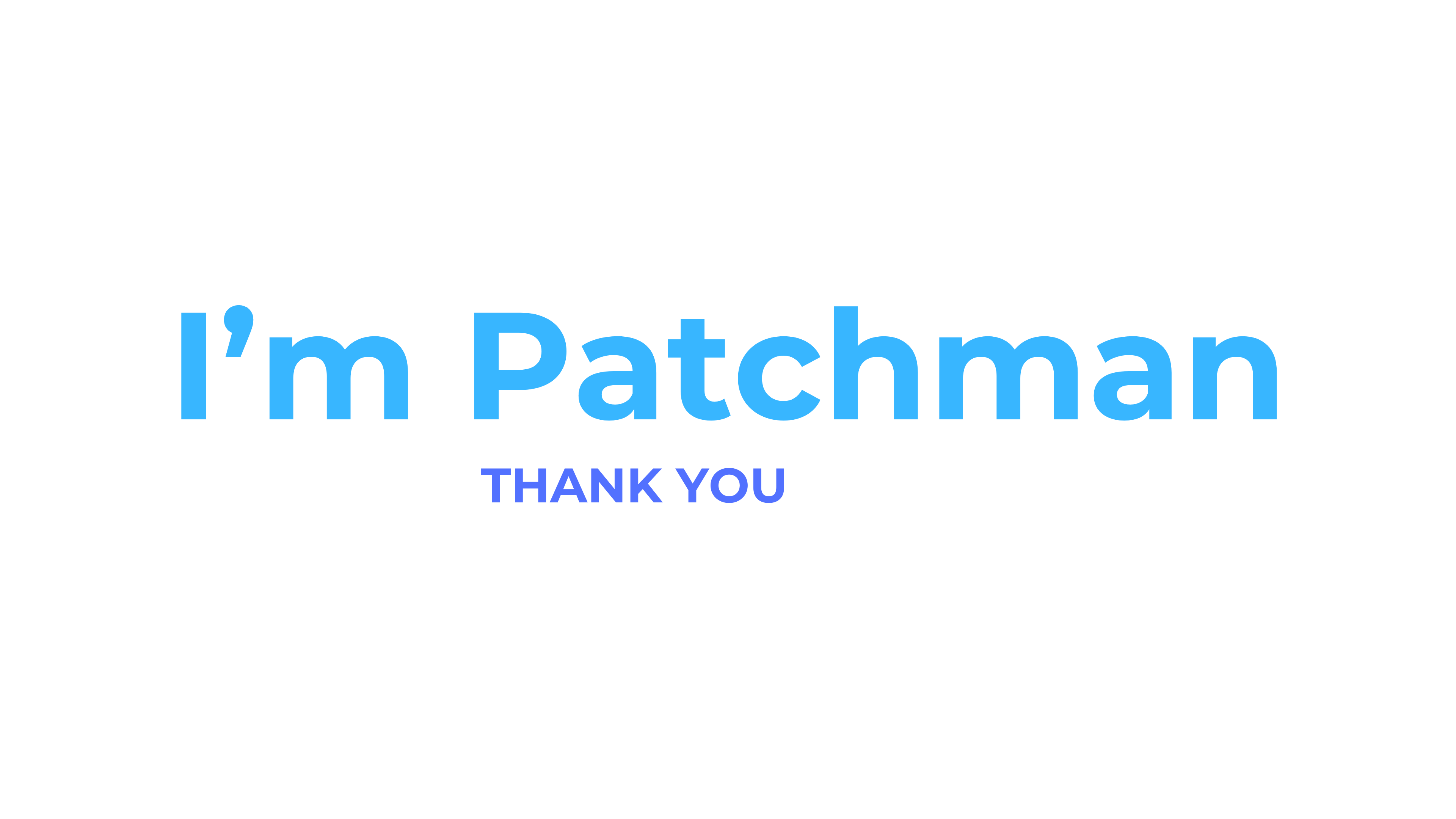 Patchman welcome note – Spirit Science